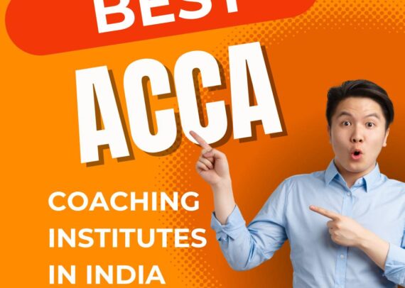 Best ACCA Coaching Institutes in India - A Guide | Top 10 List 2025